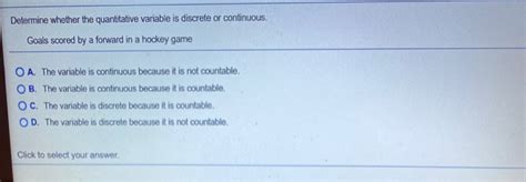 Solved Determine Whether The Quantitative Variable Is Chegg