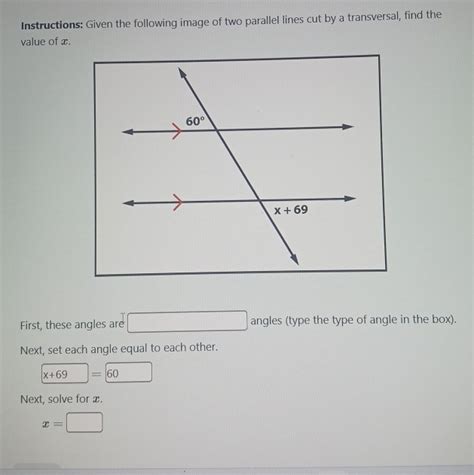 instructions given the following image of two parallel lines cut by a