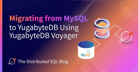 Migrate From Mysql To Yugabytedb Using Yugabytedb Voyager Yugabyte