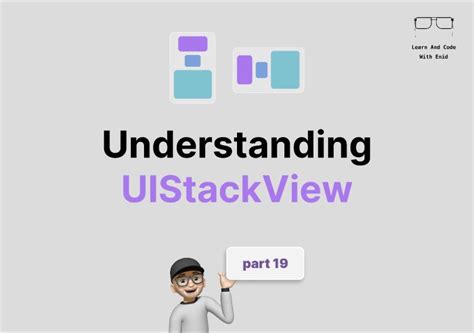Learn And Code With Enid On Linkedin Uikit Understanding Uistackview Part 19 Is Now