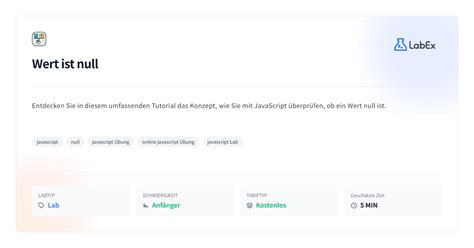 Das Erlernen Von Null Wert Prüfungen In Javascript Labex