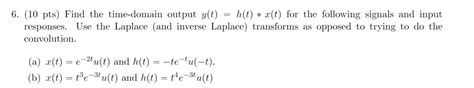 Solved Pts Find The Time Domain Output Y T H T Chegg Com