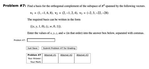 Solved Problem Find A Basis For The Orthogonal Chegg