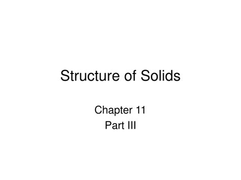 PPT Structure Of Solids PowerPoint Presentation Free Download ID 9479779