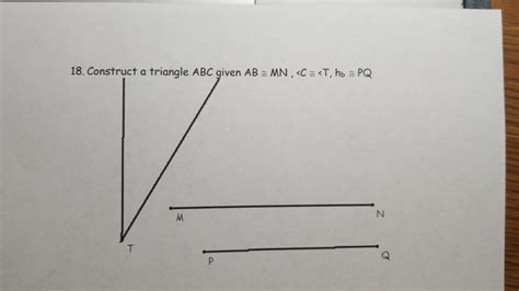 Solved 18 Construct A Triangle Abc Given Abmnc T Hb Pq