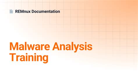 Malware Analysis Training Remnux Documentation