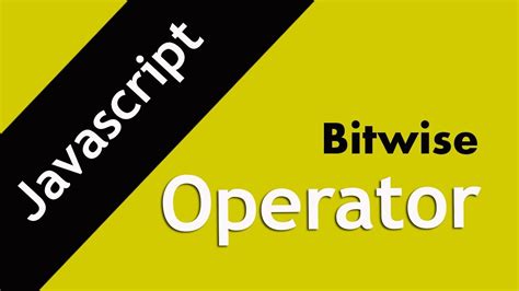 14 Javascript Bitwise Operator In Hindi Youtube