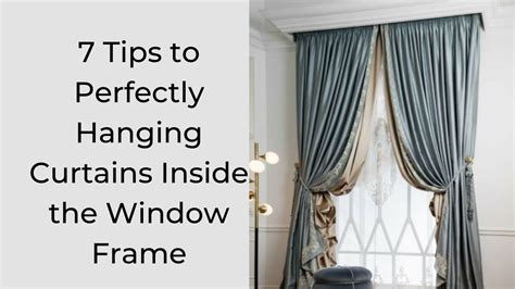 Curtains Inside Window Frame