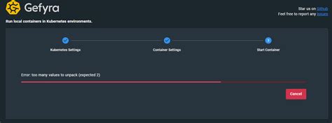 Error Too Many Values To Unpack Expected 2 · Issue 44 · Gefyrahq