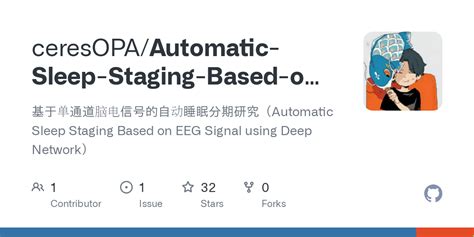 Github Ceresopaautomatic Sleep Staging Based On Eeg Signal Using