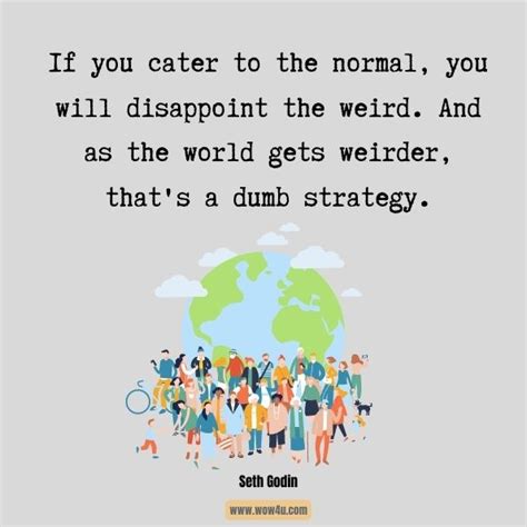 Quotes About Being Weird And Different