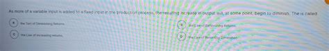 Solved As More Of A Variable Input Is Added To A Fixed Input