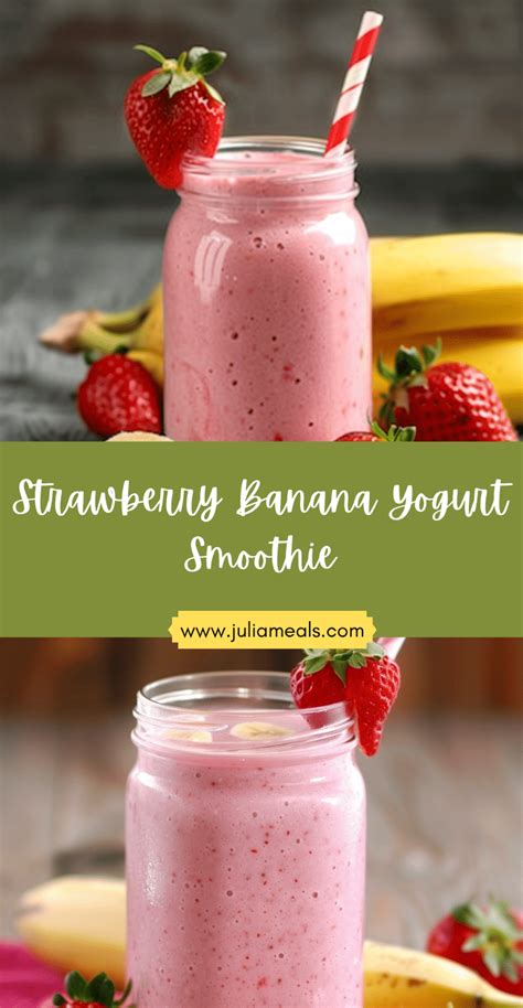 Strawberry Banana Yogurt Smoothie Julia Meals