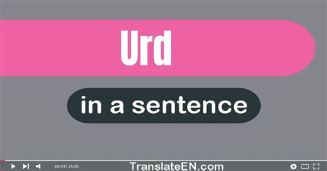 Urd In A Sentence