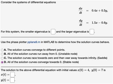 Solved Consider The System Of Differential Equations Chegg