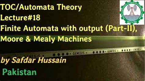 Automata Theory Lecture18 Finite Automata With Output Part Ii