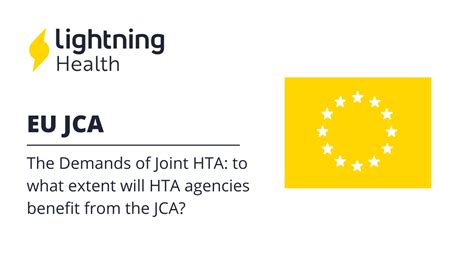 The Demands Of Joint Hta To What Extent Will Hta Agencies Benefit From