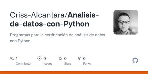 GitHub Criss Alcantara Analisis de datos con Python Programas para la certificación de