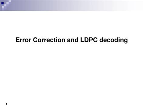 Ppt Error Correction And Ldpc Decoding Powerpoint Presentation Free Download Id3698316