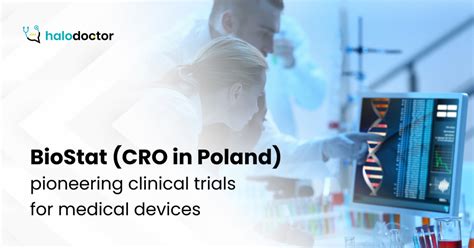 Biostat Cro In Poland Pioneering Clinical Trials For Medical Devices