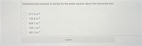Solved Determine The Following For The Section Shown In The Chegg