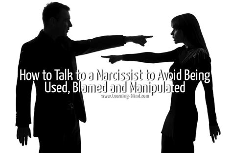 How To Talk To A Narcissist To Avoid Being Used Blamed And Manipulated