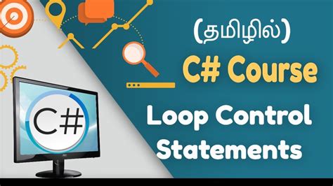 C Loop Control Statements In Tamil C Course In Tamil Youtube