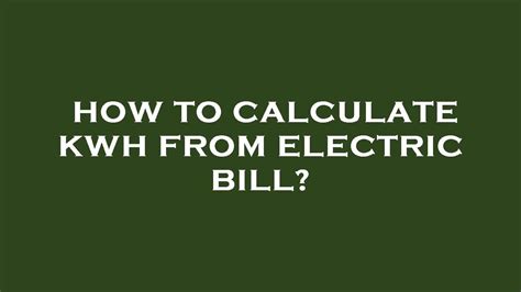 How To Calculate Kwh From Electric Bill YouTube