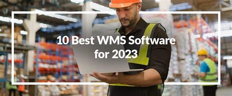 10 Best Wms Software For 2023 Logiwa Wms