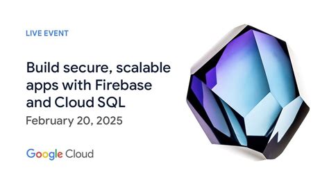 Build Secure Scalable Apps With Firebase And Cloud Sql Gaurav Kakad