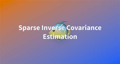 Sklearn Docssparse Inverse Covariance Estimation At Main