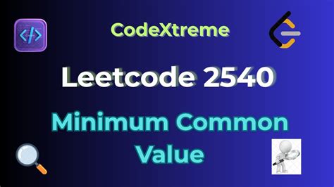 Leetcode 2540 Minimum Common Value Youtube