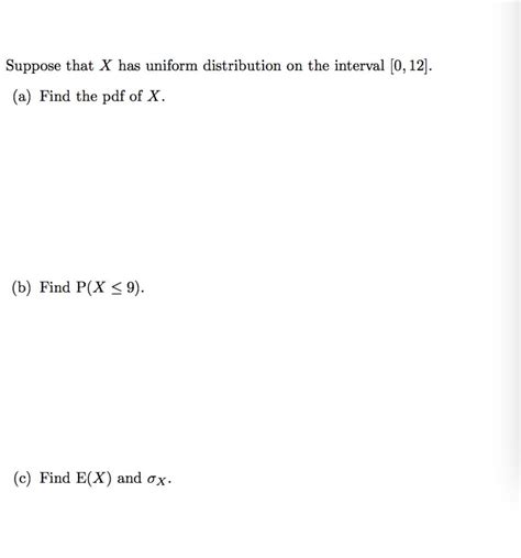 Solved Suppose That X Has Uniform Distribution On The Chegg Com