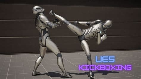 Unreal Engine Combat Series Kickboxing Essentials Youtube