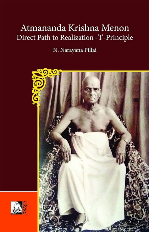 Atmananda Krishna Menon Direct Path To Realization ‘i Principle