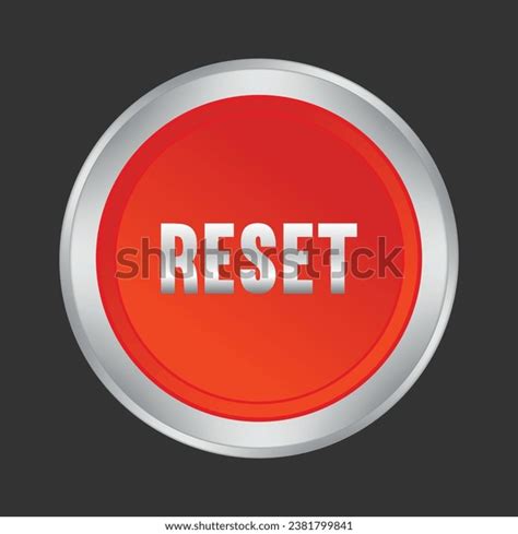 Red Reset Button Isolated On Black Stock Vector Royalty Free 2381799841 Shutterstock Red Reset Button Isolated On Black Stock Vector Royalty Free 2381799841 Shutterstock