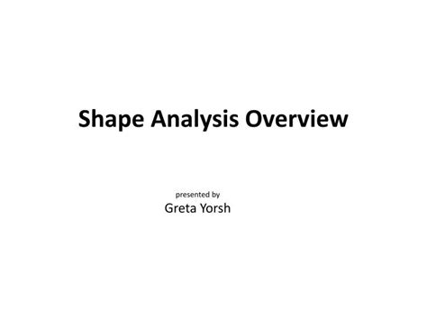 ppt shape analysis overview powerpoint presentation free download