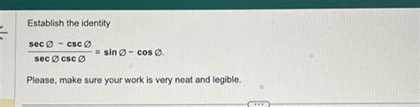 Solved Establish the identity secØ cscØ secØ csc Ø sin Ø Chegg com