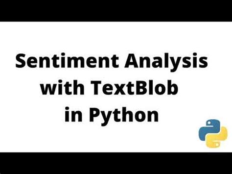 Sentiment Analysis with TextBlob in Python - YouTube