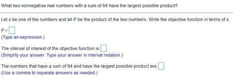 solved what two nonnegative real numbers with a sum of 64