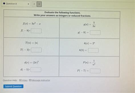 Solved Question 8 Evaluate The Following Functions Write