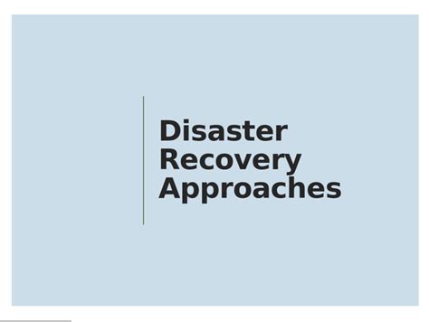 Disaster Recovery Approaches