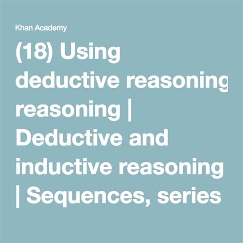 Using Deductive Reasoning Inductive Reasoning Precalculus Khan Academy