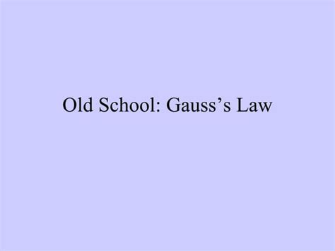 Gausss Law Ppt