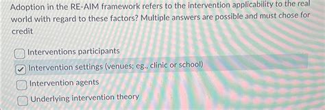 Solved Adoption In The Re Aim Framework Refers To The