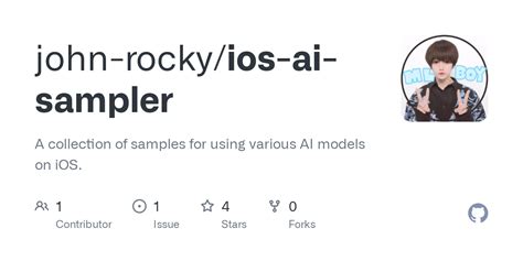 Github John Rockyios Ai Sampler A Collection Of Samples For Using Various Ai Models On Ios