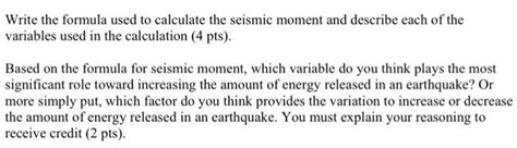 Solved Write The Formula Used To Calculate The Seismic