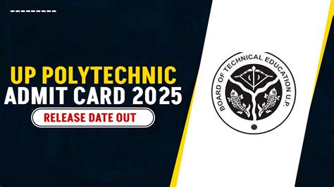 Up Polytechnic Admit Card 2025 Out Links Procedure To Download Hall