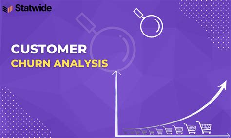 Customer Churn Analysis The Complete Guide
