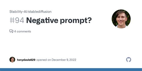 Negative Prompt Issue Stability AI Stablediffusion GitHub